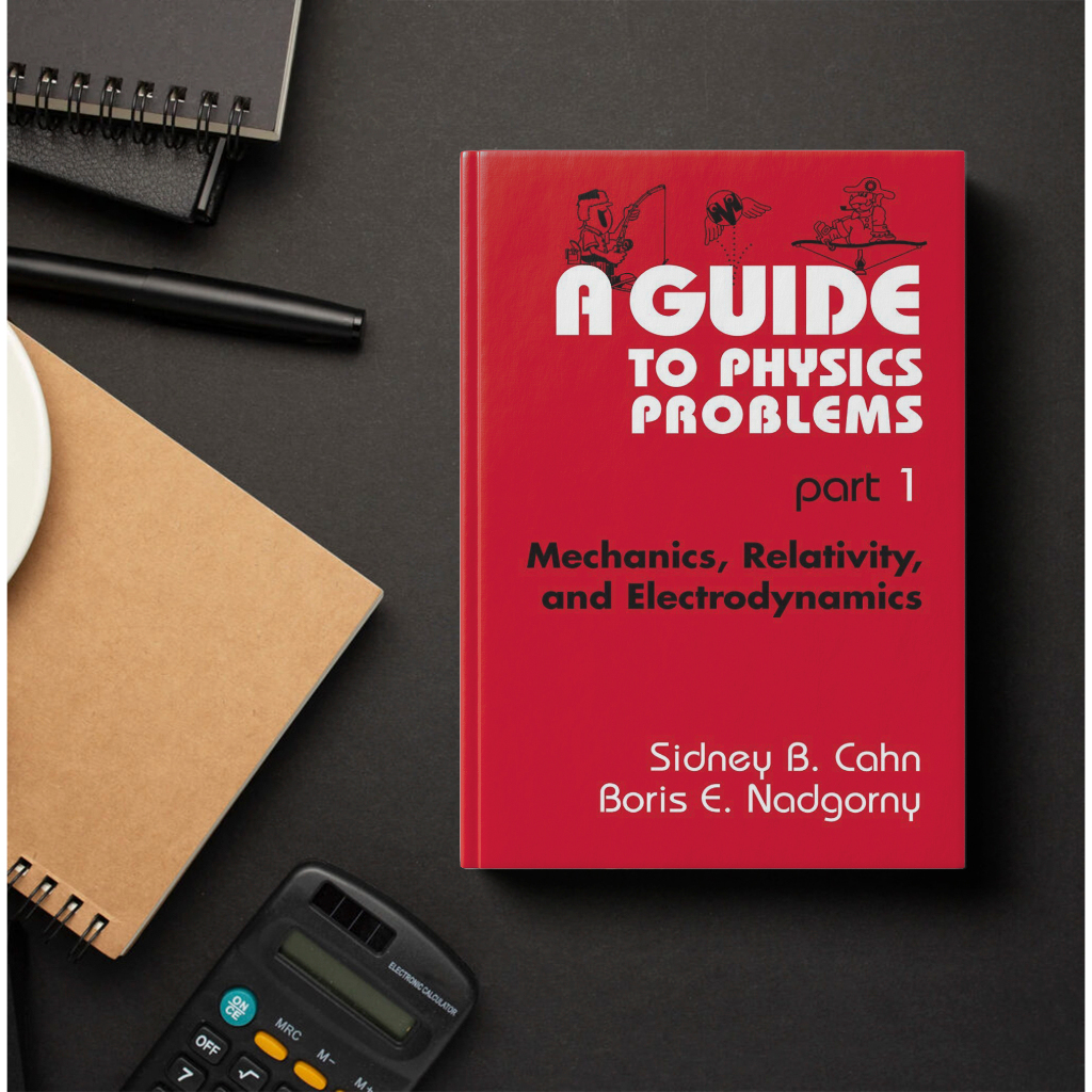Jual A Guide to Physics Problems Part 1: Mechanics, Relativity, and ...