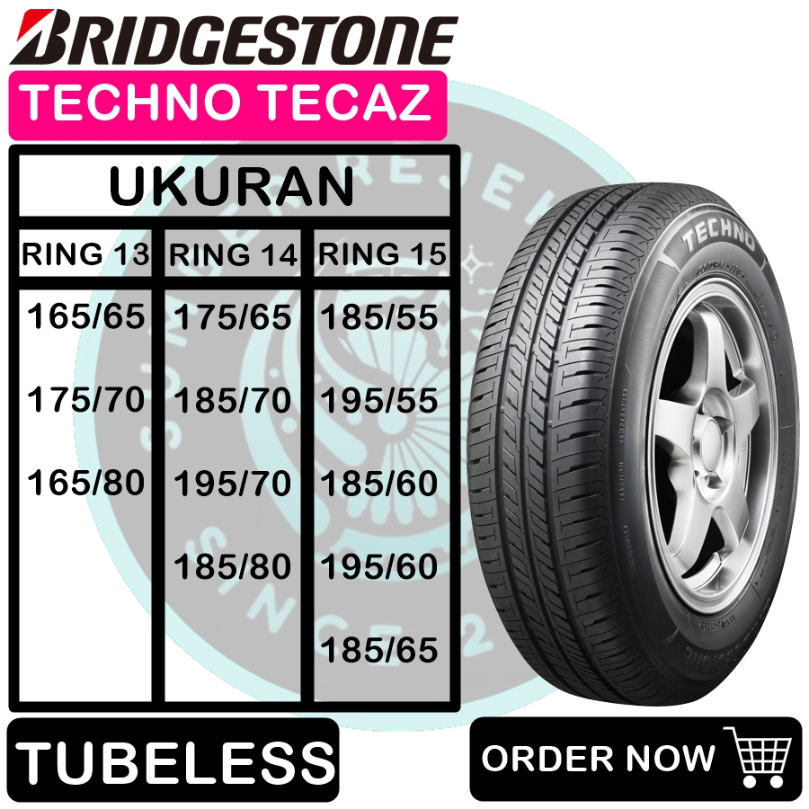 Jual BAN MOBIL BRIDGESTONE NEW TECHNO TECAZ Ukuran 175/65 185/70 185/65 195/60 Ban Mobil R13 R14 ...