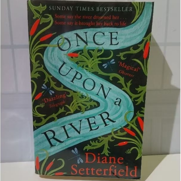 Jual Buku Novel Fiction Once Upon a River Diane Setterfield English ...