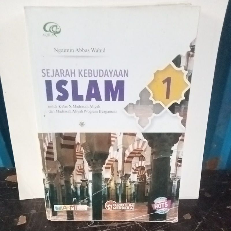 Jual buku sejarah kebudayaan Islam kelas 1 /10 SMA madrasah Aliyah Aqila kurikulum merdeka ...