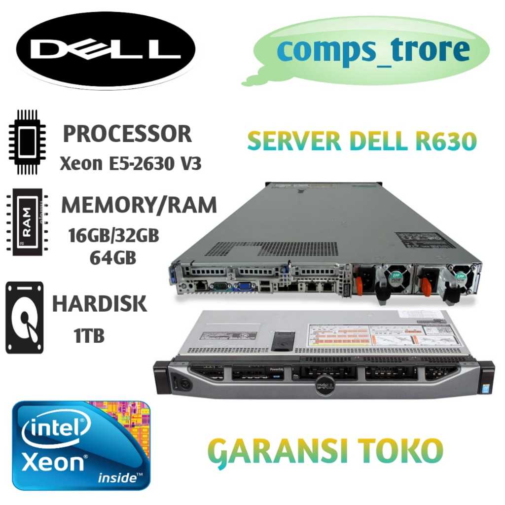 Jual Server dell PowerEdge R630 xeon E5-2630 V3 2.40Ghz ram 16Gb/1Tb 12 ...