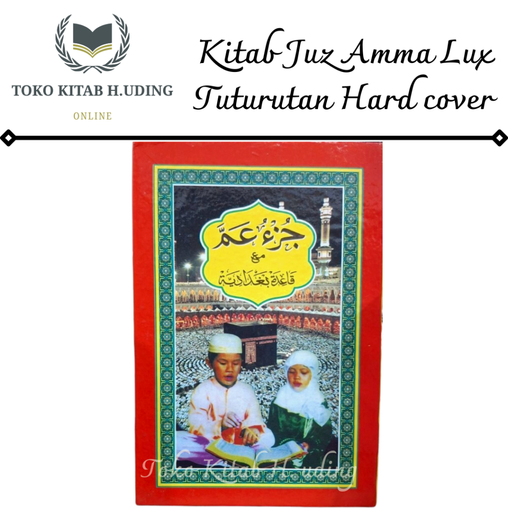 Jual Kitab Juz Amma Lux (Hard Cover) Dengan Qoidah Bagdadiyah Lengkap ...