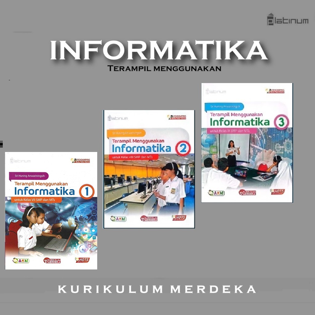 Jual Buku Informatika Kelas 7 8 9 SMP / Terampil Menggunakan Informatika Untuk SMP / Kurikulum ...