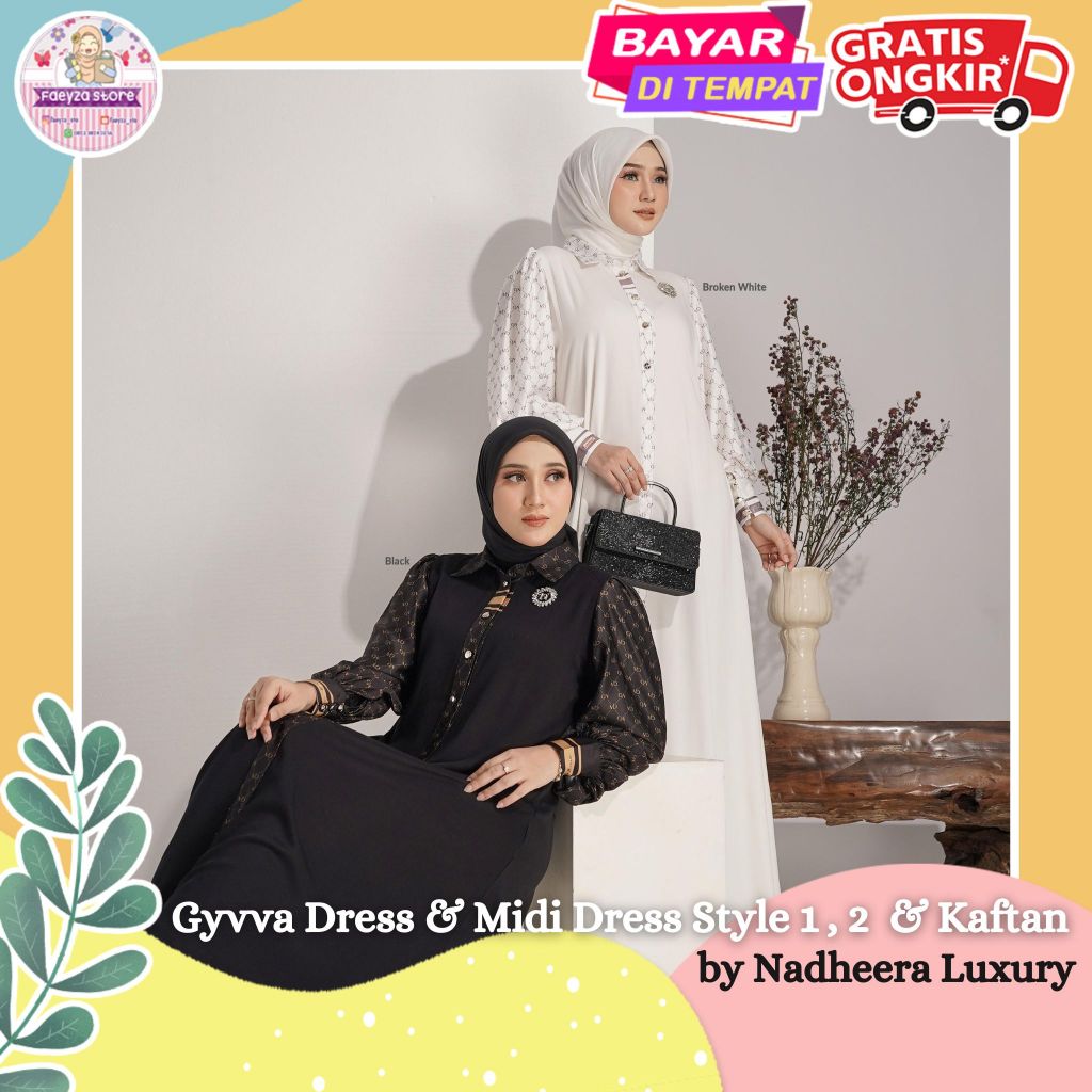 Jual SPECIAL PRICE !!! Gyvva Dress & Midi Dress Style 1 , 2 & Kaftan ORI by Nadheera Luxury ...