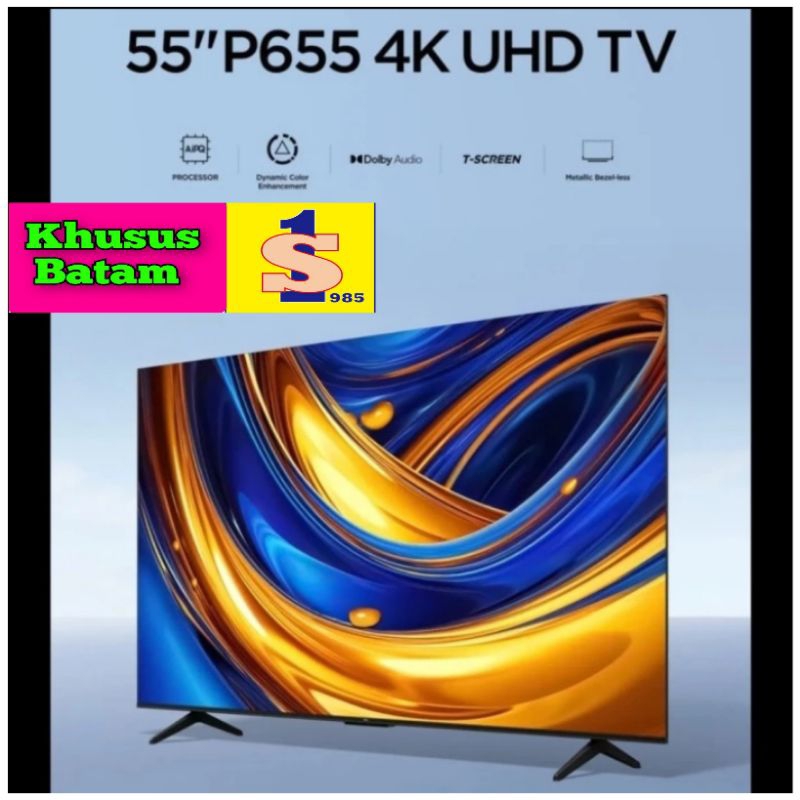 Jual TV TCL 55P655 4K UHD Google Tv AIPQ Prosesor (KHUSUS BATAM ...