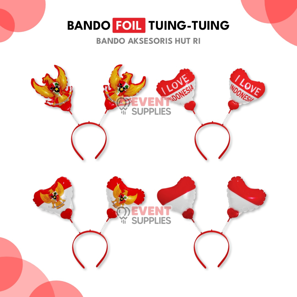 Jual Bando Foil Tuing Tuing Kemerdekaan RI / Bando Hiasan Kepala ...