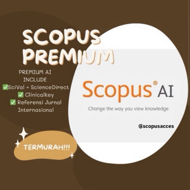 Jual Acces Akun Scopus pribadi Include Premium Ai + SciVal + ScienceDirect + Clinicalkey ...
