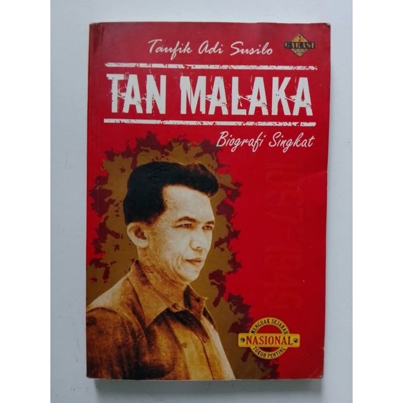 Jual TAN MALAKA : BIOGRAFI SINGKAT 1897-1949 - Taufik Adi Susilo ...
