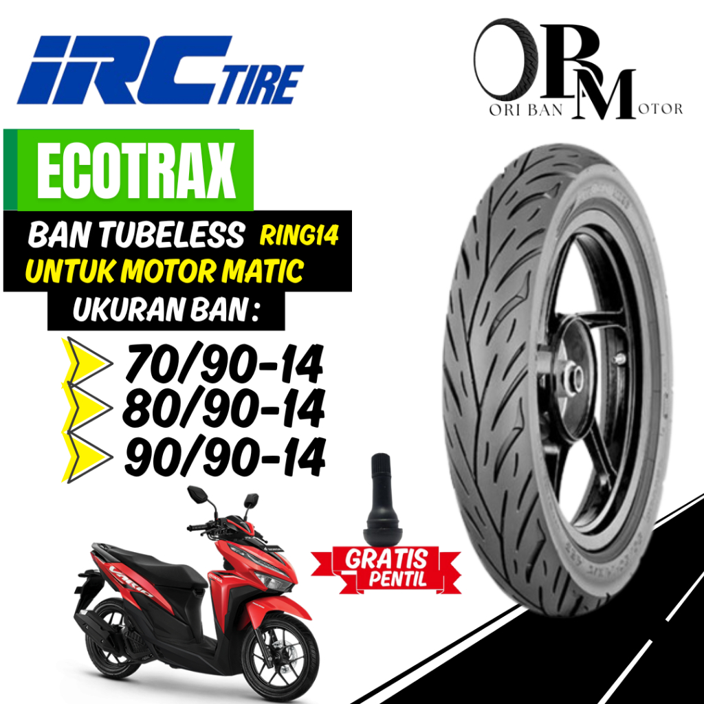 Jual Ban Motor Matic IRC ECOTRAX Ring14 70/90-14, 80/90-14, 90/90-14 Tubeless Medium Compound ...