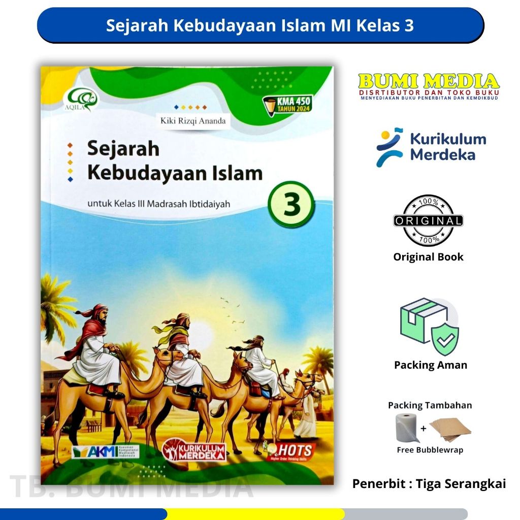 Jual Buku Sejarah Kebudayaan Islam (SKI) MI Kelas 3 Tiga Serangkai AQILA Kurikulum Merdeka ...