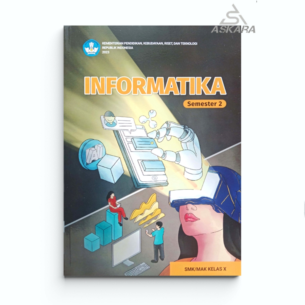 Jual Buku Dasar Informatika - SMK 1 / KELAS 10 - Kurikulum Merdeka ...
