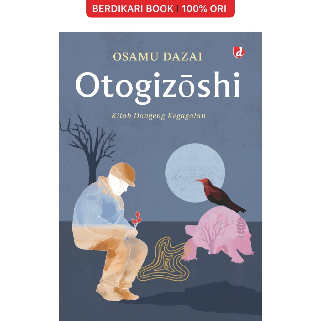 Jual Berdikari - Otogizoshi Kitab Dongeng Kegagalan Osamu Dazai - Diva Press | Shopee Indonesia