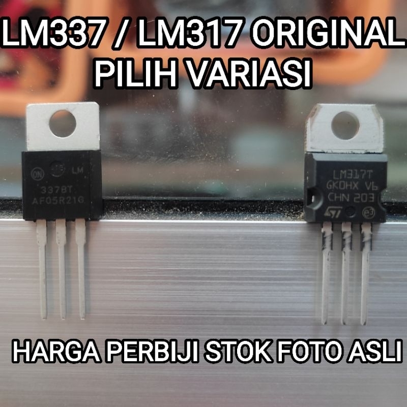 Jual IC REGULATOR LM317 / LM337 ORIGINAL LM317T LM337T TR REGULATOR LM ...