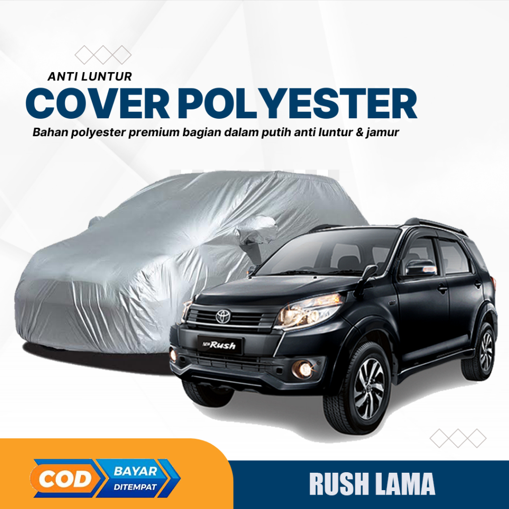 Jual Body Cover Mobil Rush Sarung Mobil Rush/rush lama/rush konde ...