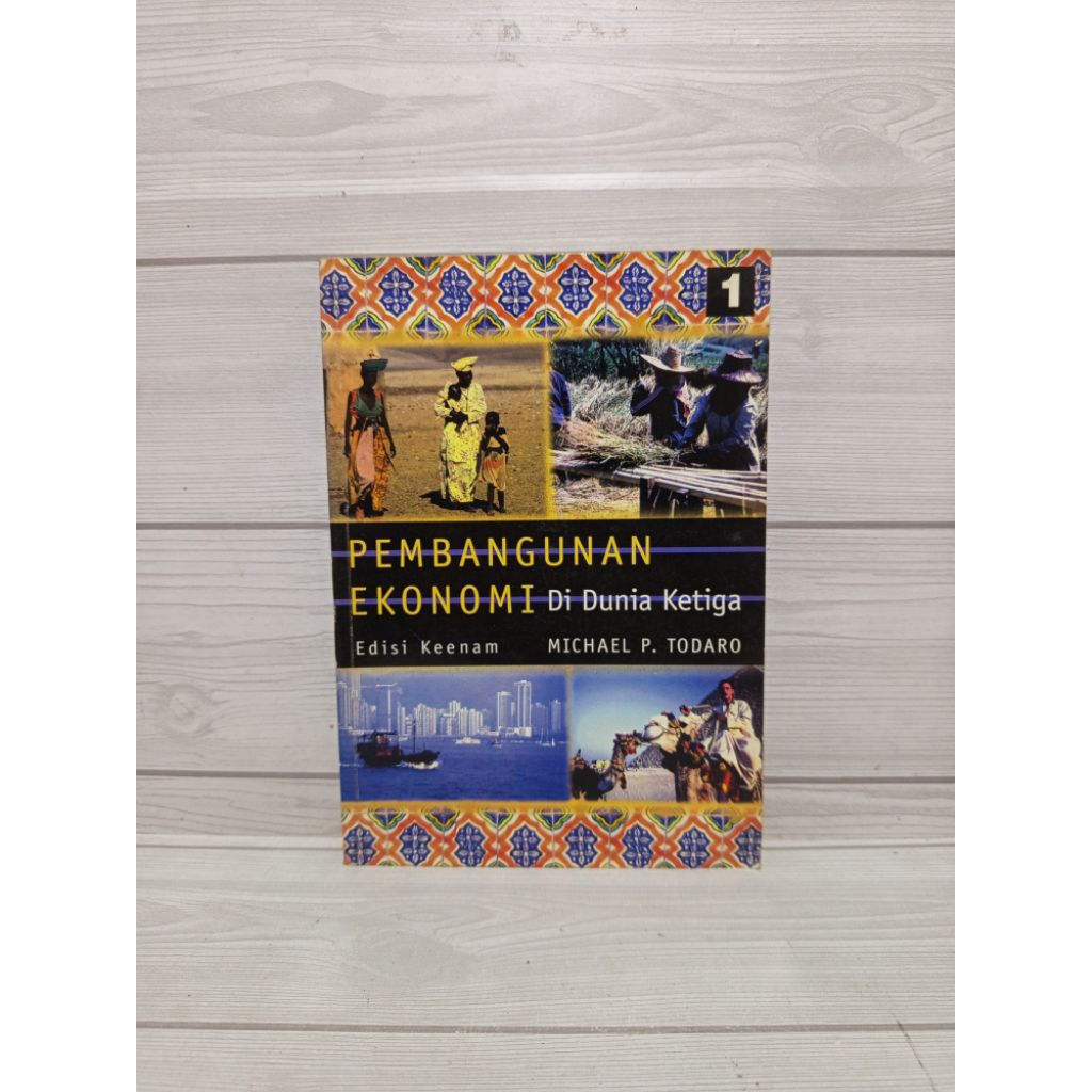 Jual Pembangunan ekonomi di dunia ketiga edisi keenam by Michael p ...