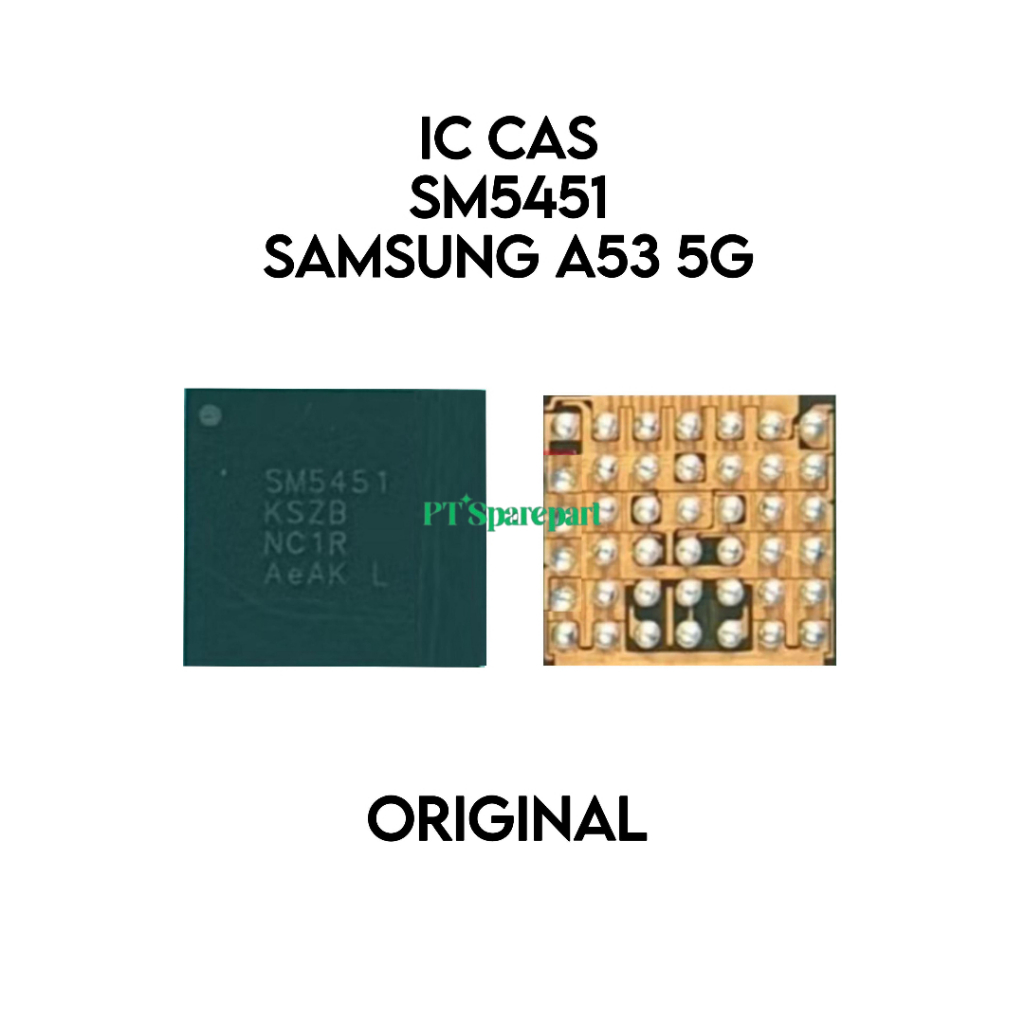 Jual IC CAS CHARGER - SM5451 / Samsung Galaxy A53 5G / A536 / A536B /SM-A536B / SM-A536B/DS / SM ...