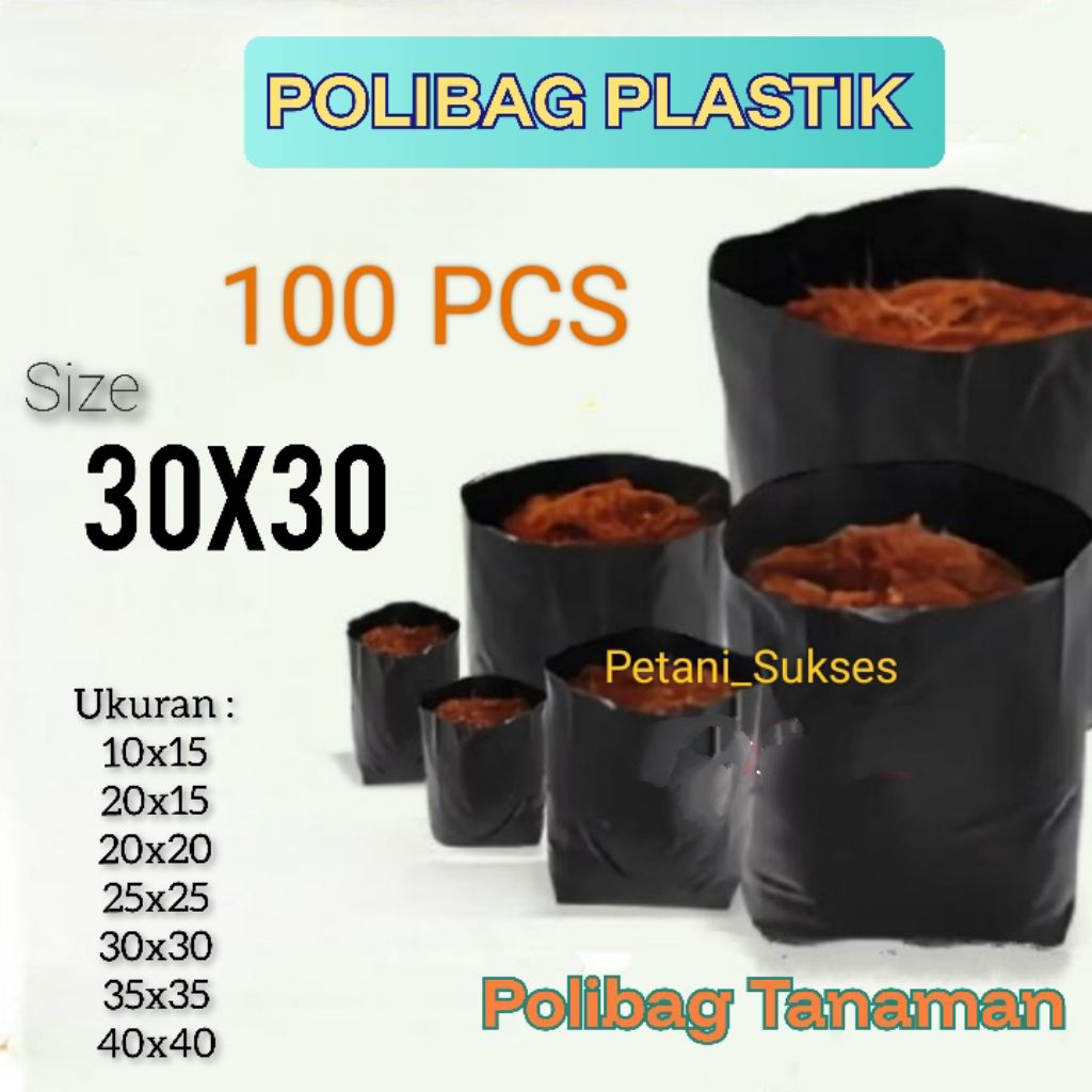 Jual (100pcs)Polibag Plastik Media Tanam Ukuran 30cm X 30cm Polibag ...