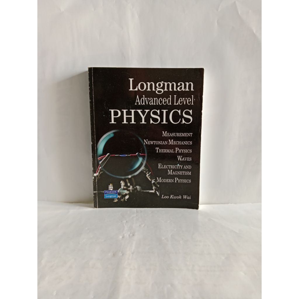 Jual Buku original Longman Advanced Level PHYSICS by Loo Kwok Wai ...