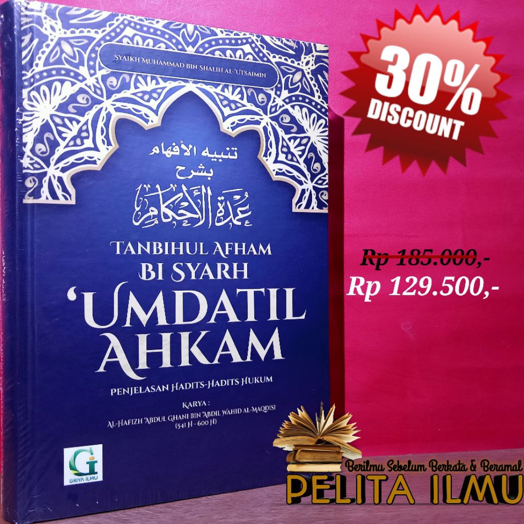 Jual Buku Terjemah Kitab Tanbihul Afham Bi Syarh Umdatil Ahkam ...