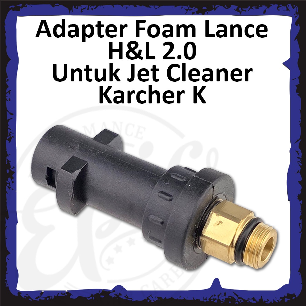 Jual Adapter Foam Lance H&L 2.0 Untuk Jet Cleaner Karcher K | Shopee ...