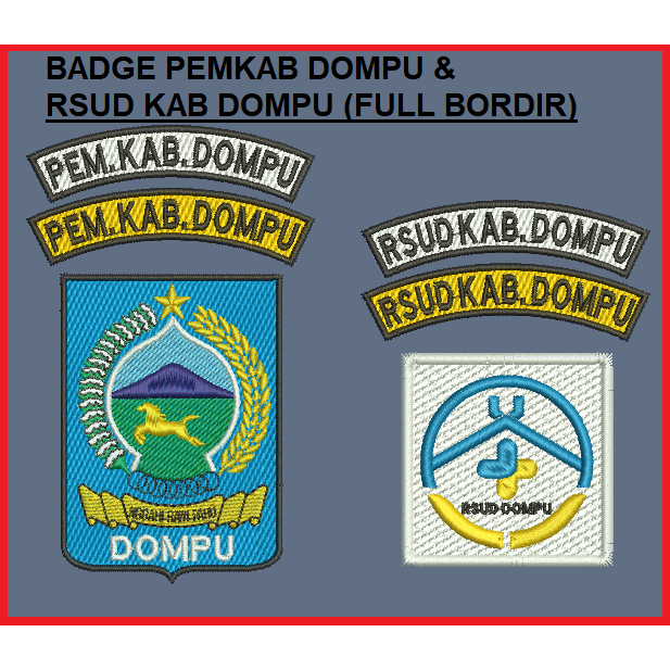 Jual Badge PEMKAB DOMPU & RSUD DOMPU (full bordir) | Shopee Indonesia