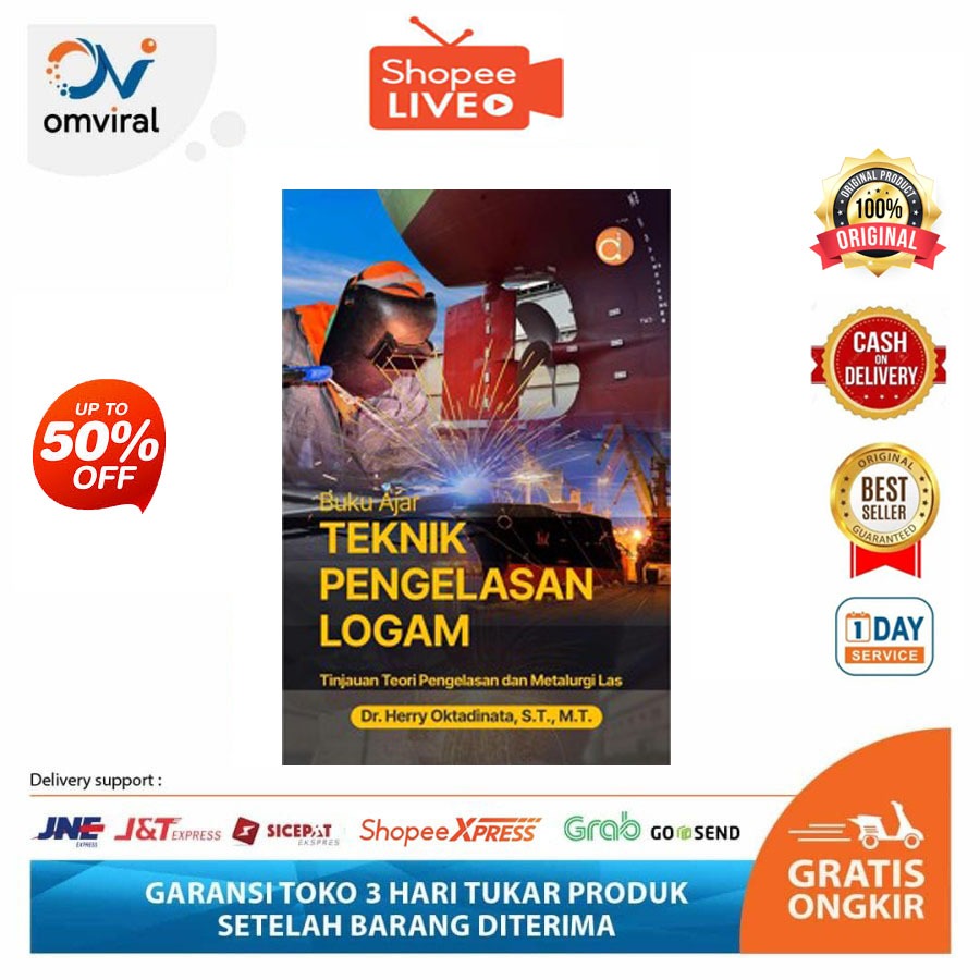 Jual Buku Ajar Teknik Pengelasan Logam | Teori Las & Metalurgi | Struktur Mikro | Referensi ...