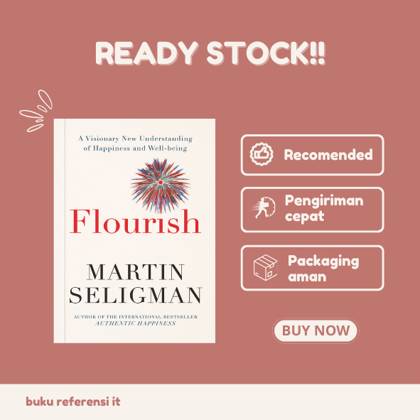 Jual Martin Seligman - Flourish A Visionary New Understanding of Happiness and Well-being ...