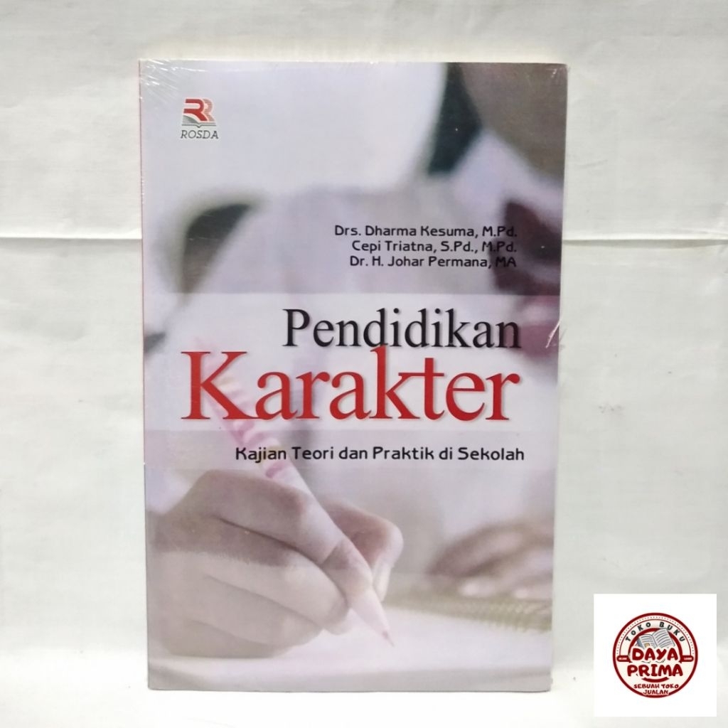 Jual BUKU PENDIDIKAN KARAKTER KAJIAN TEORI DAN PRAKTIK DI SEKOLAH DHARMA KUSUMA. | Shopee Indonesia