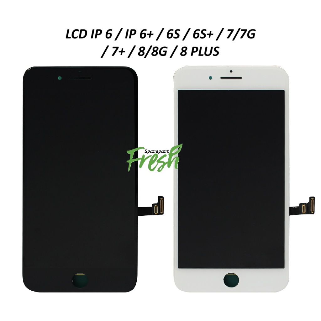 Jual LCD TOUCHSCREEN IP 6 / IP 6+ / 6S / 6S+ / 7/7G / 7+ / 8/8G / 8 ...