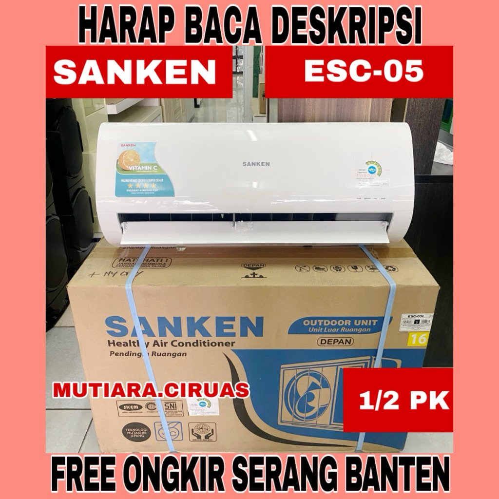 Jual AC SANKEN 1/2 PK + PASANG ESC-05 Vitamin C (Free Ongkir Serang ...