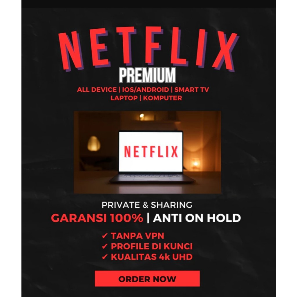 Jual NETFLIXX 1 - 3 BULAN 4K UHD PREMIUM GARANSI 100% RESMI MURAH AMANAH | Shopee Indonesia