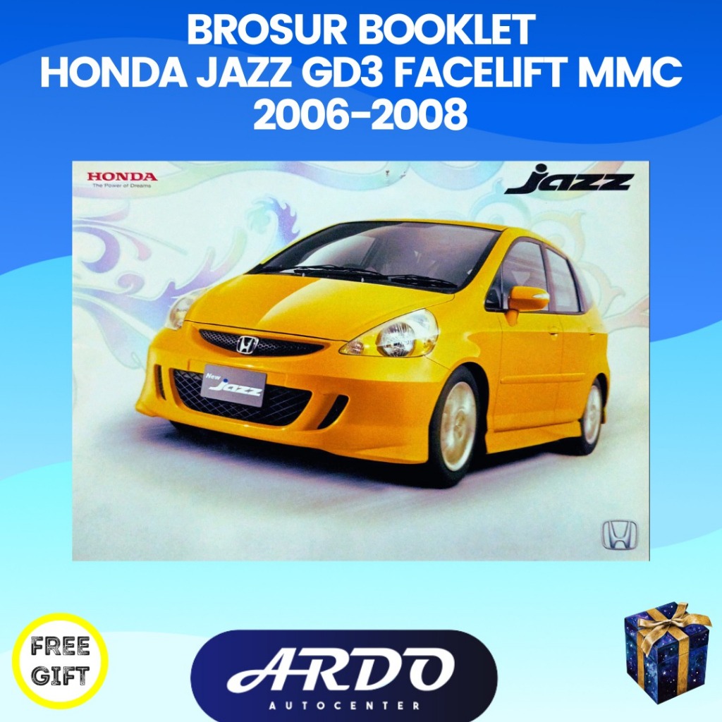 Jual Brosur katalog mobil Honda Jazz GD3 Facelift MMC 2006-2007 versi ...