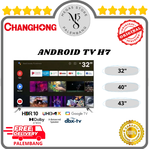 Jual TV LED Changhong 32H7 / 40H7 / 43H7 TV Android Changhong LED ...