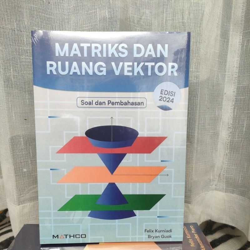 Jual Buku Matrix DAN Ruang Vektor Soal dan Pembahasan Edisi 2025 MATHCO ...