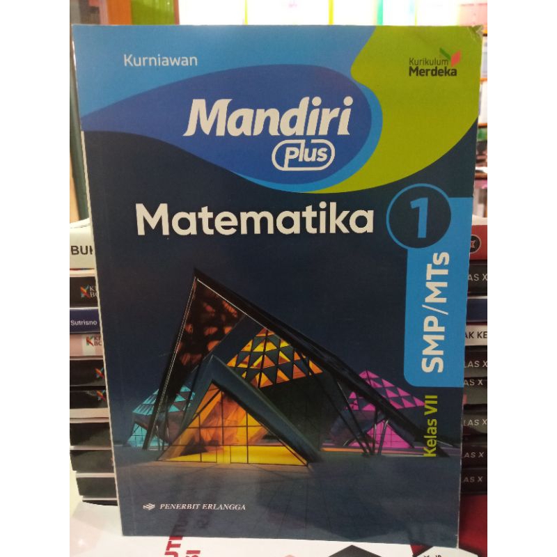 Jual BUKU MANDIRI PLUS MATEMATIKA UNTUK SMP KELAS 7 KURIKULUM MERDEKA ORIGINAL | Shopee Indonesia