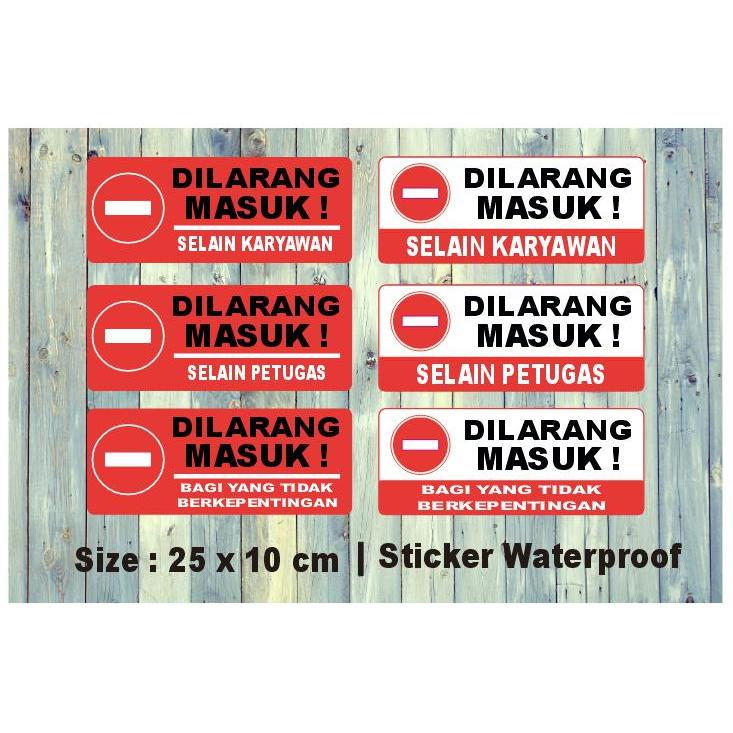 Jual Sticker Waterproof, Stiker Dilarang Masuk | Shopee Indonesia