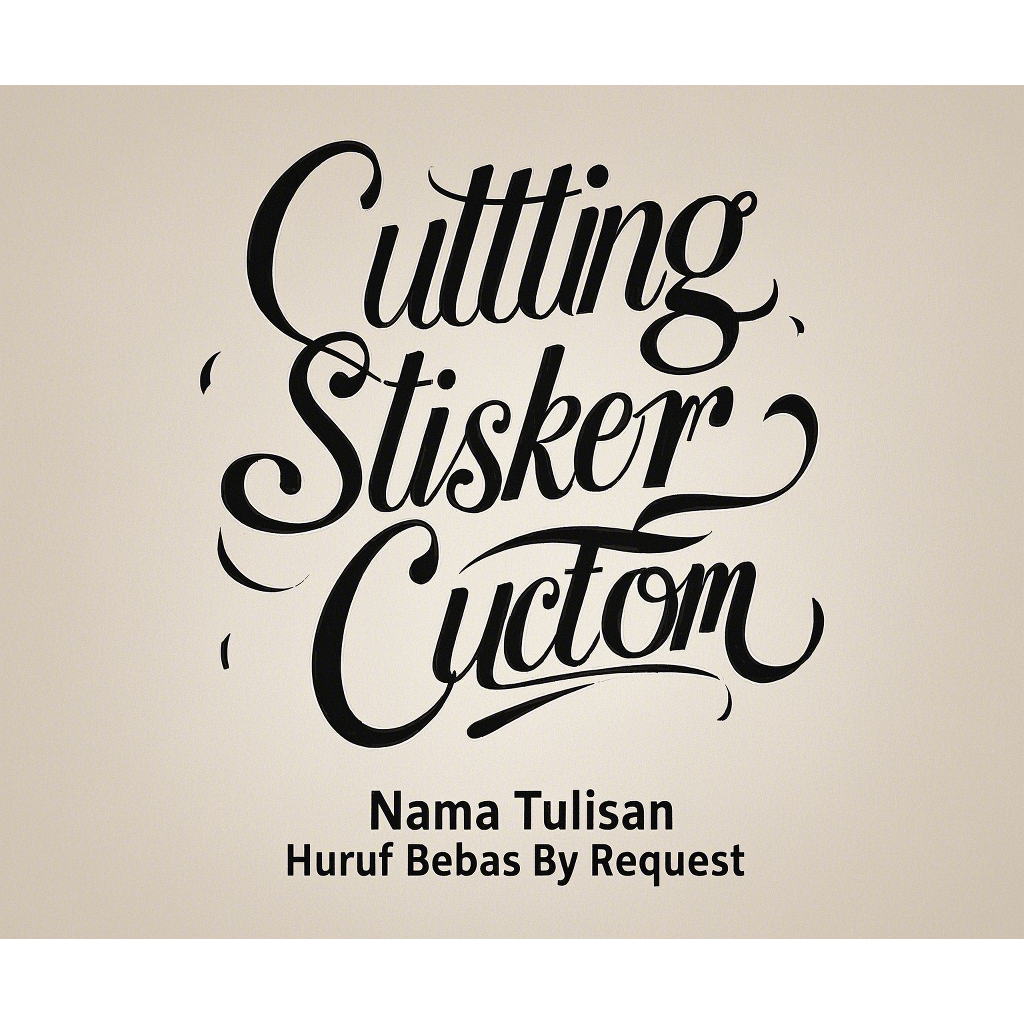 Jual Cutting Sticker Custom Nama Tulisan Huruf Bebas By Request ...