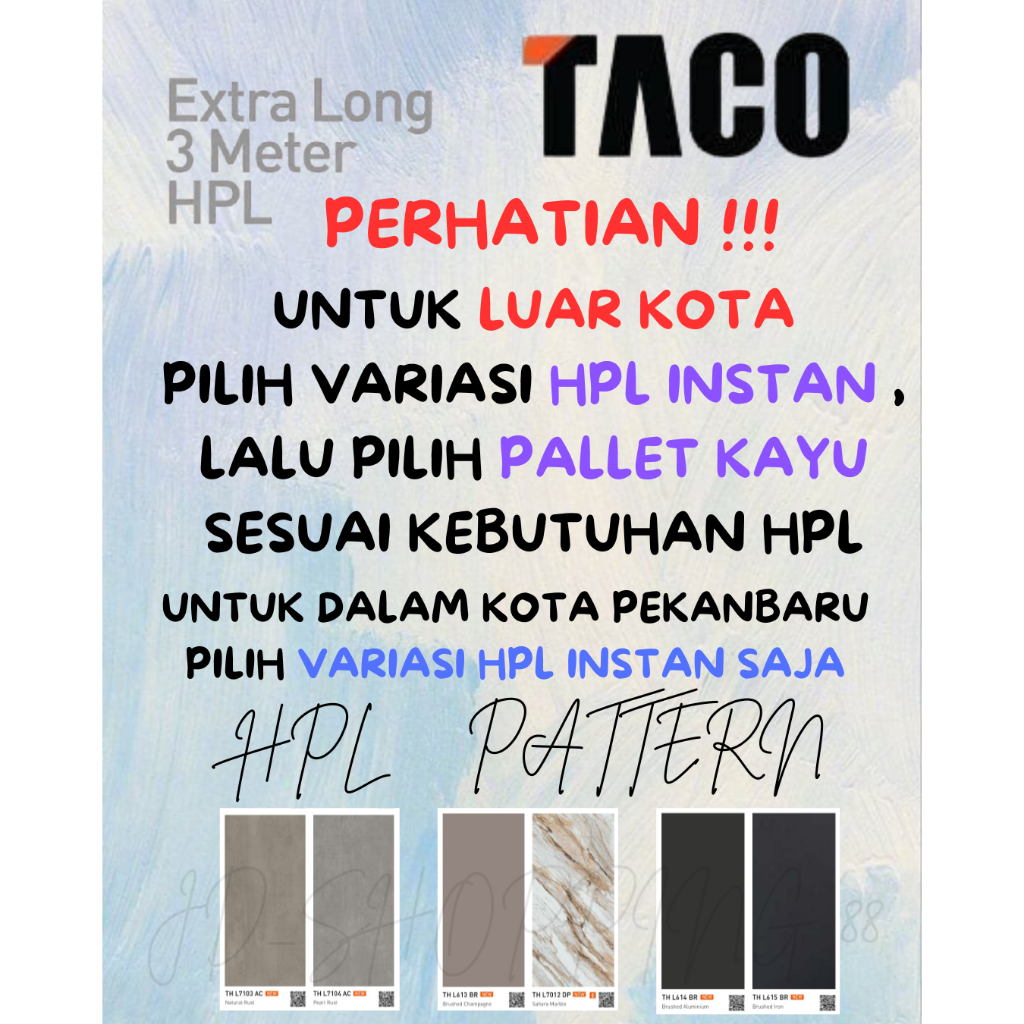 Jual (LUAR KOTA WAJIB PALLET KAYU) HPL TACO LONG 3METER PATTERN L 613/614/615 BR L 7012 DP L ...