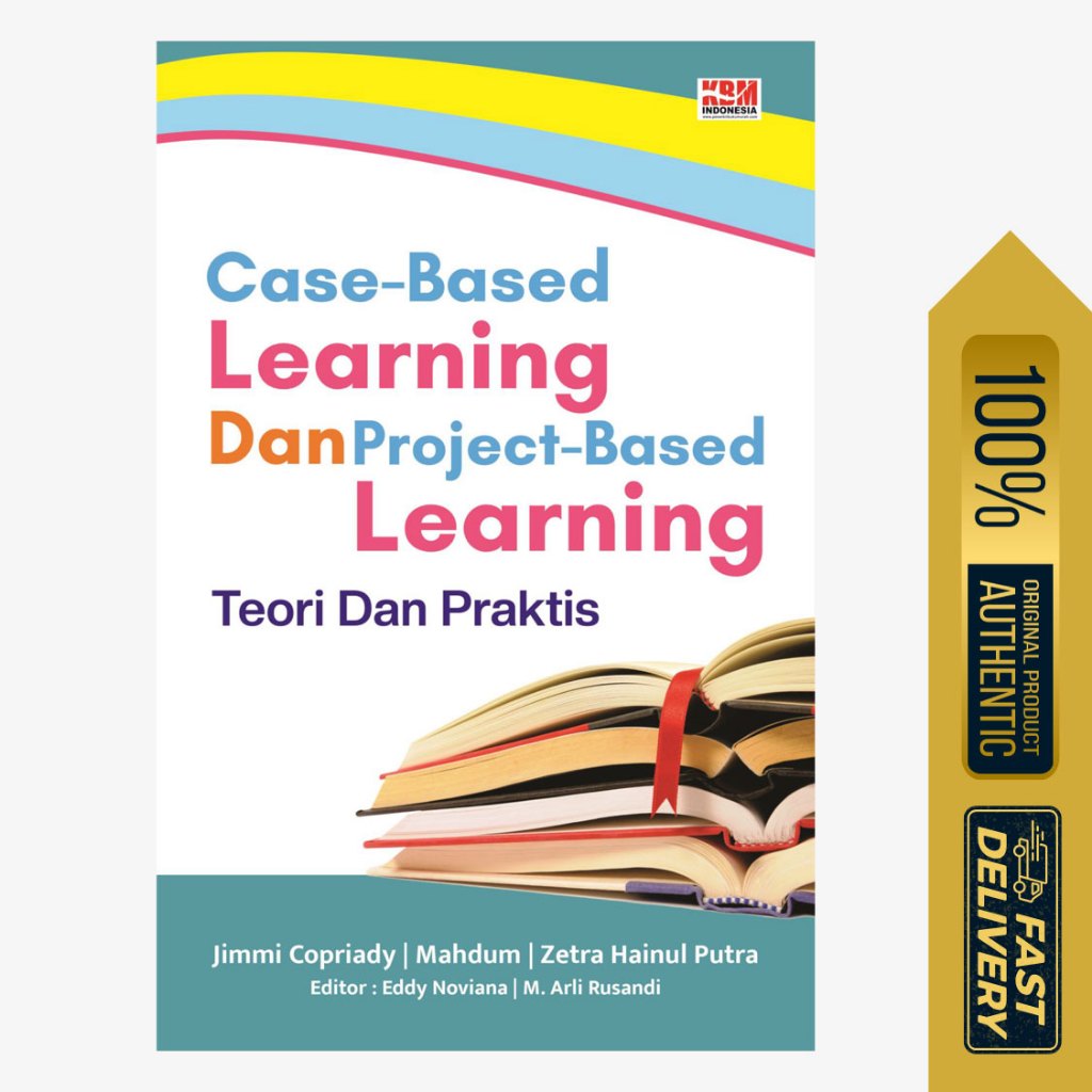 Jual Case-based Learning dan Project-based Learning : Teori dan Praktis (60) | Shopee Indonesia