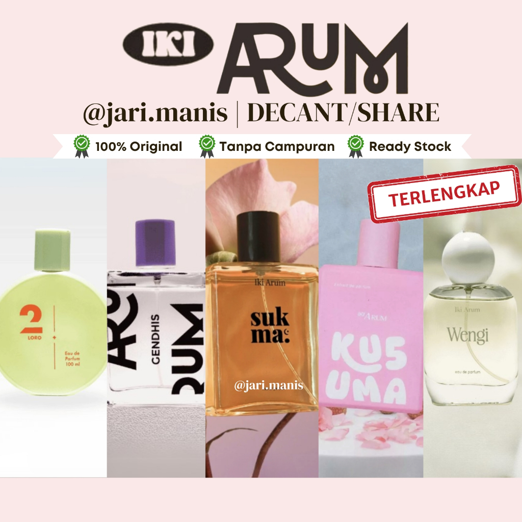 Jual decant share Iki Arum Sukma Kusuma wengi gendhis tester parfum ...