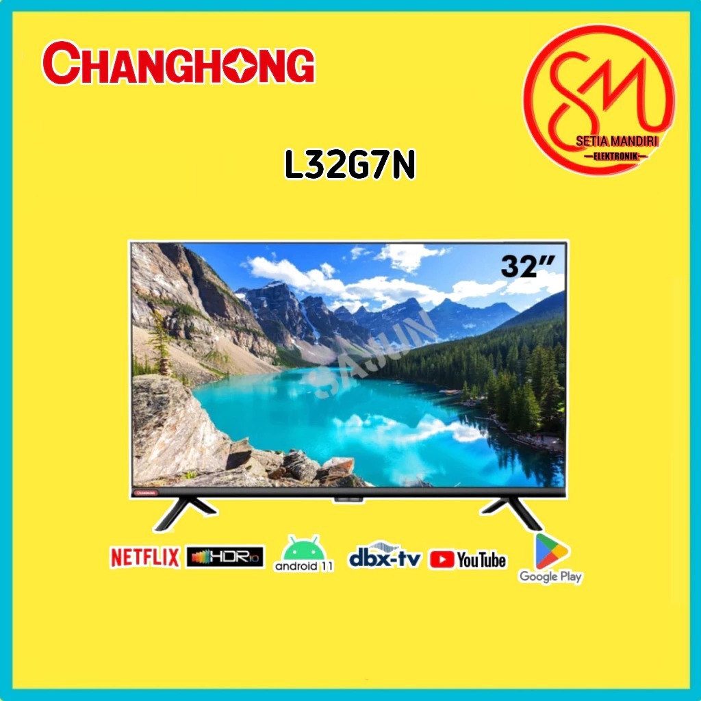 Jual CHANGHONG Smart Android TV 32 Inch HD HDR Digital DVB-T2 WiFi L32G7N [KARGO] | Shopee Indonesia
