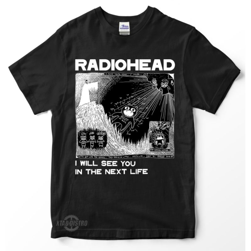 Jual Kaos RADIOHEAD i will see you in the next life kaos band baju ...