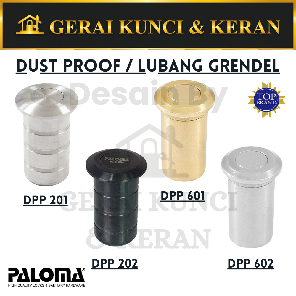 Jual PALOMA DPP 201 202 601 602 Lubang Bawah Grendel Tanam Tempel Dust ...