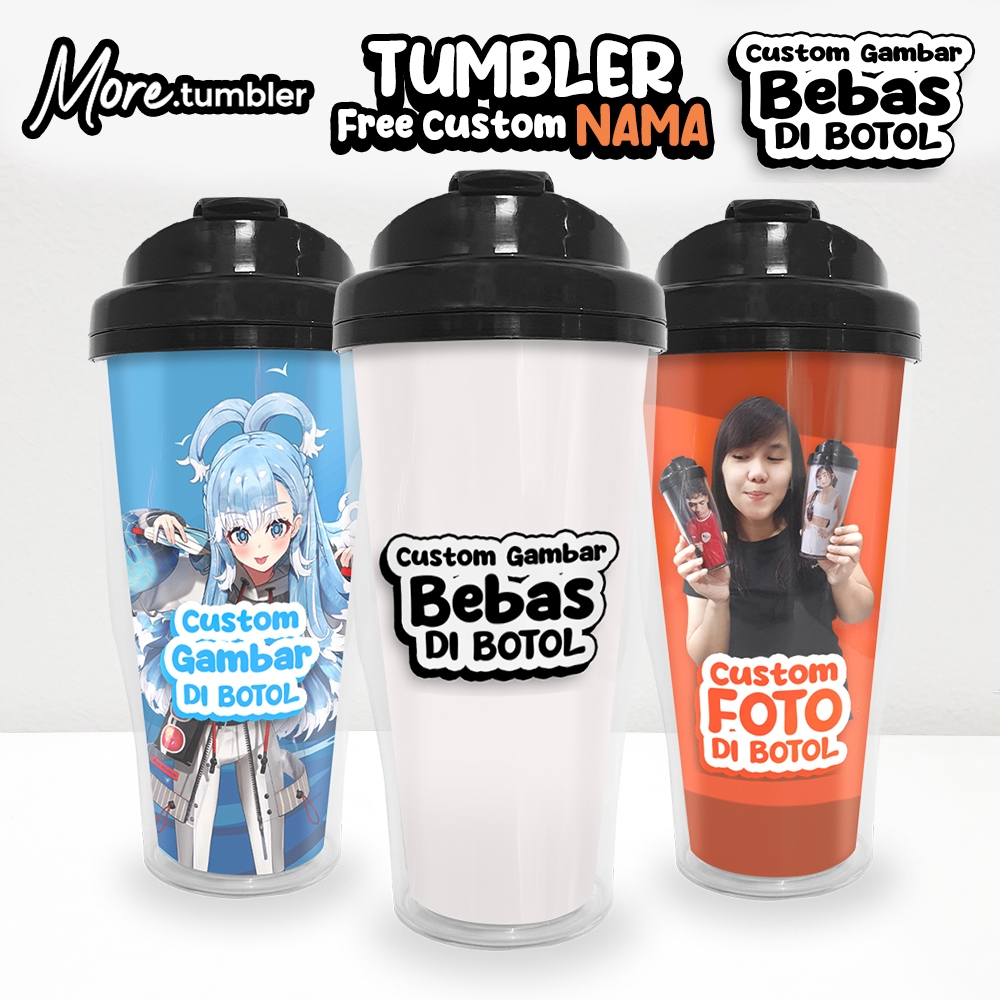 Jual Tumbler botol minum custom / tumbler CUSTOM GAMBAR BEBAS ...