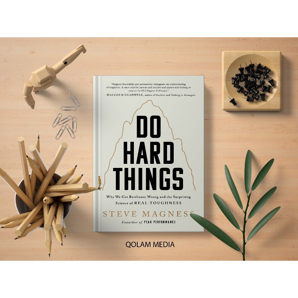 Jual Buku Do Hard Things Why We Get Resilience Wrong and the Surprising Science of Real ...