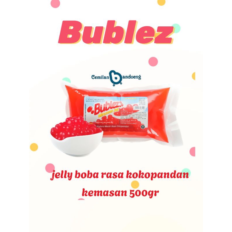 Jual JELLY BOBA BUBLEZ KEMASAN 500GR | Shopee Indonesia