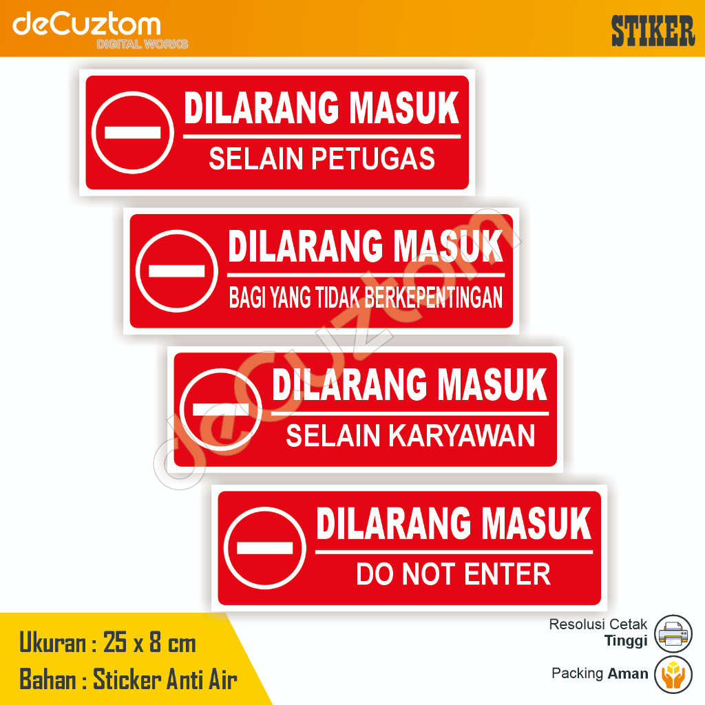 Jual Stiker Dilarang Masuk selain Karyawan Sticker Do Not Enter selain Pegawai deCuztom | Shopee ...