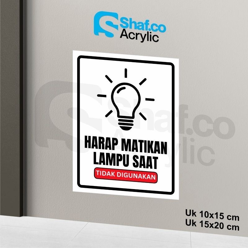 Jual STICKER HARAP MATIKAN LAMPU SAAT TIDAK DIGUNAKAN // STIKER // RAMBU-RAMBU // STICKER ...