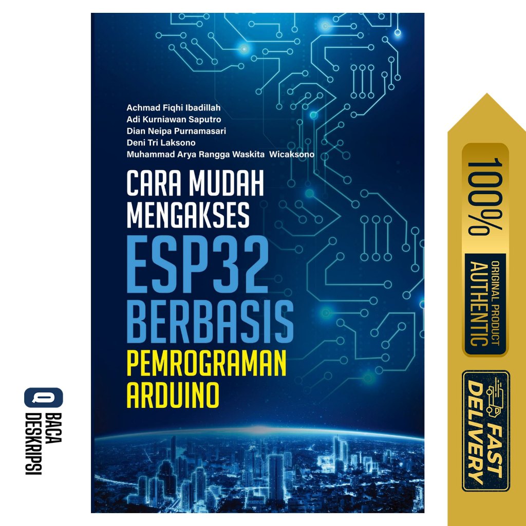 Jual Buku Cara Mudah Mengakses ESP32 Berbasis Pemrograman Arduino (345)by Achmad Fiqhi Ibadillah ...
