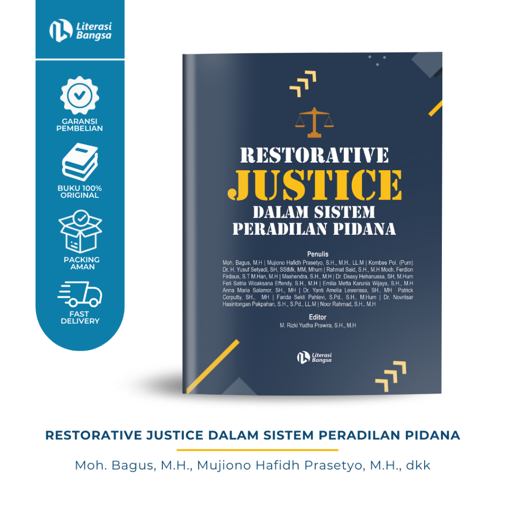 Jual Restorative Justice Dalam Sistem Peradilan Pidana - Moh. Bagus, M.H., Mujiono Hafidh ...